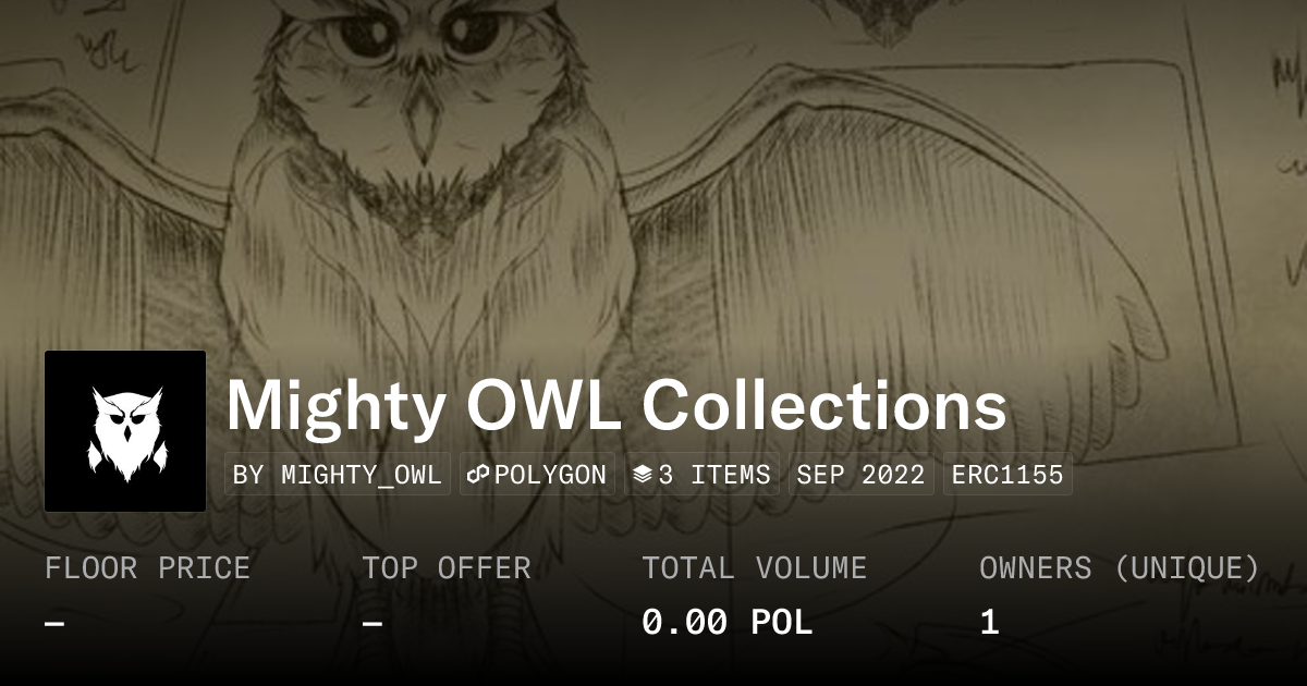 Mighty OWL Collections - Collection | OpenSea