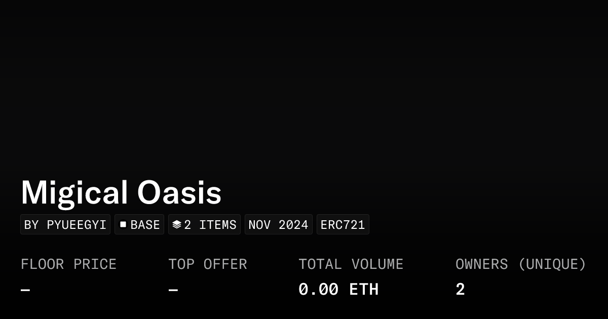 Migical Oasis - Collection | OpenSea