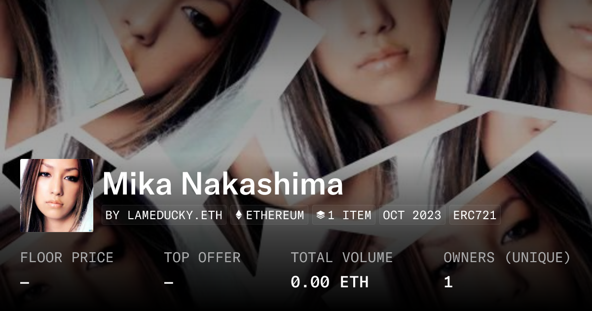 Mika Nakashima - Collection | OpenSea