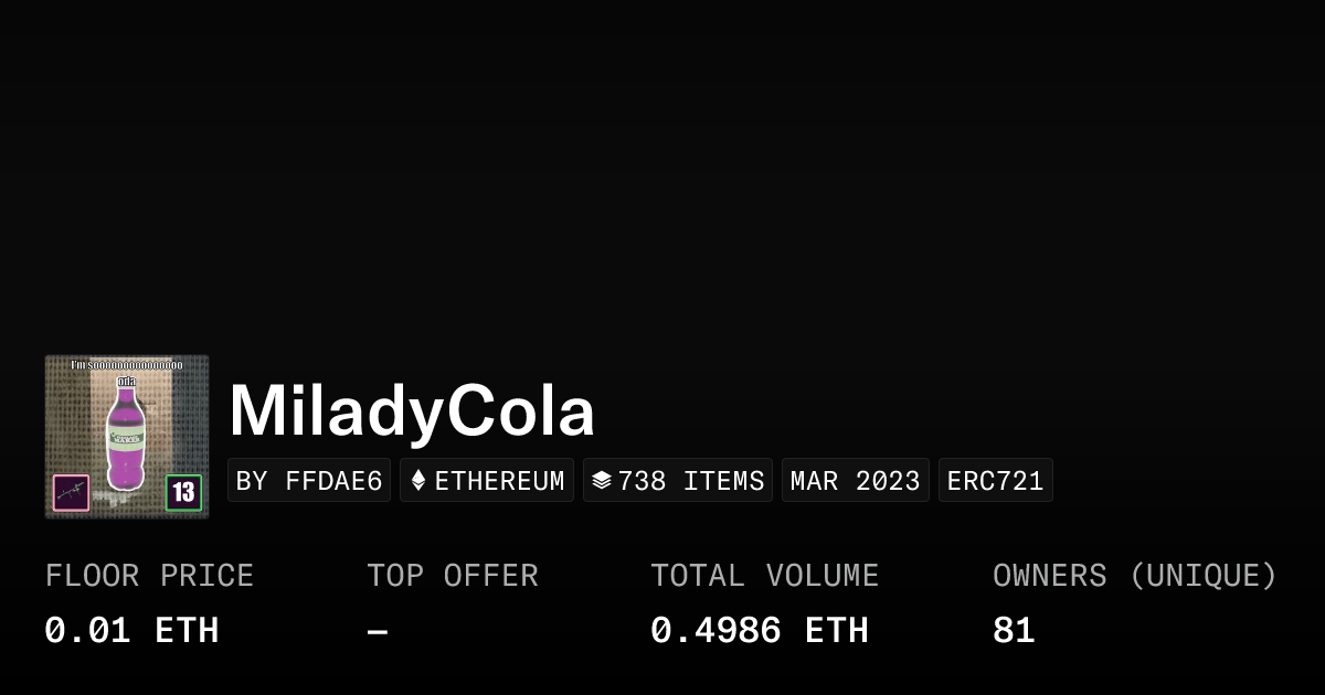 MiladyCola 0.01 ETH - Collection | OpenSea
