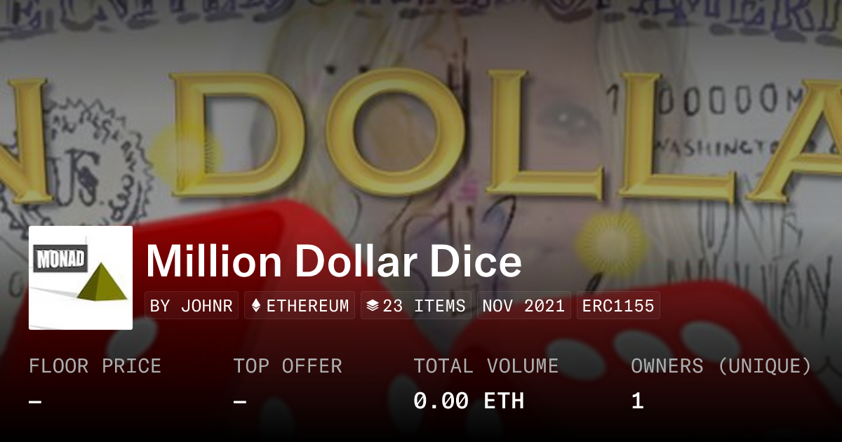 Million Dollar Dice - Collection | OpenSea