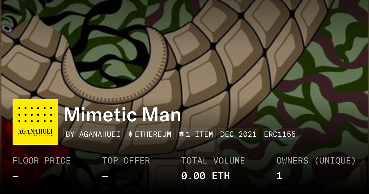Mimetic Man - Collection | OpenSea