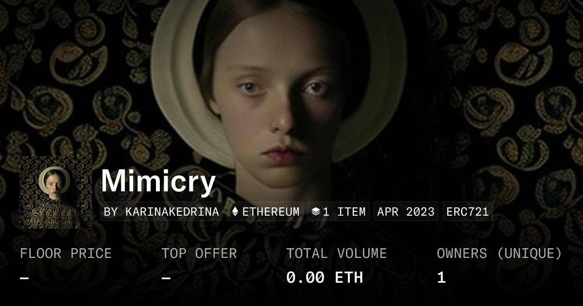 Mimicry - Collection | OpenSea