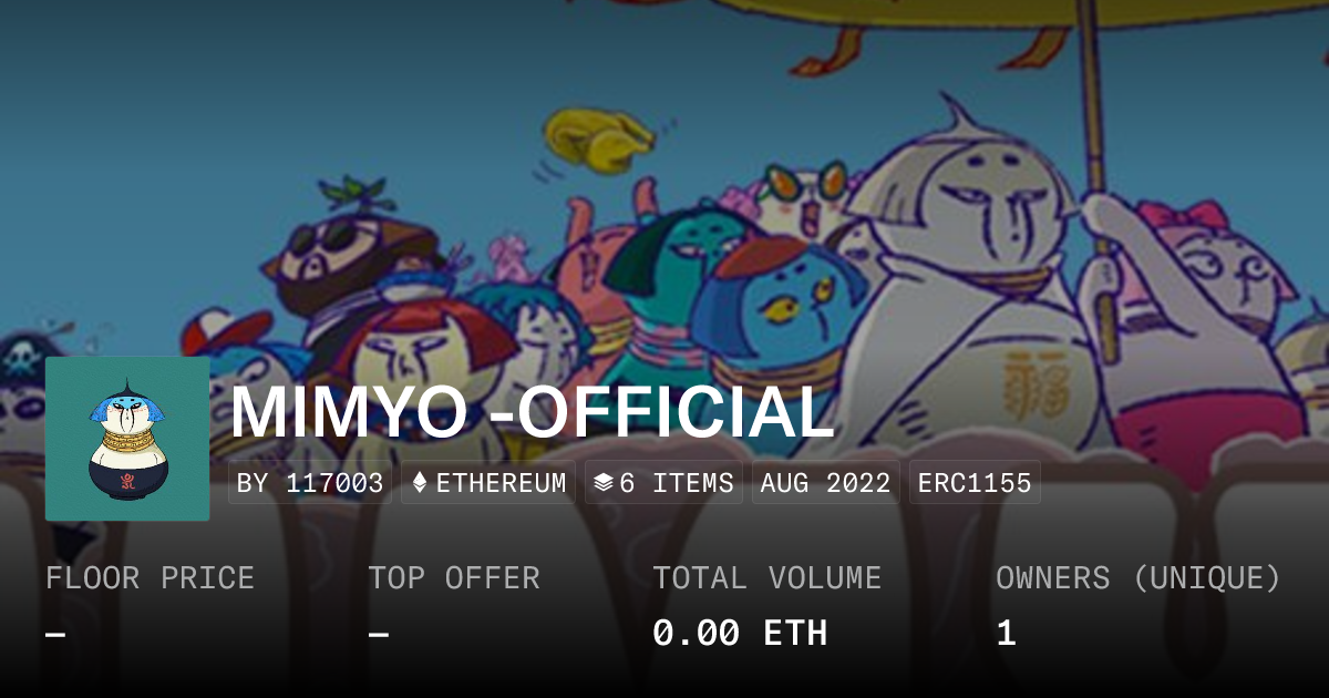 MIMYO -OFFICIAL - Collection | OpenSea
