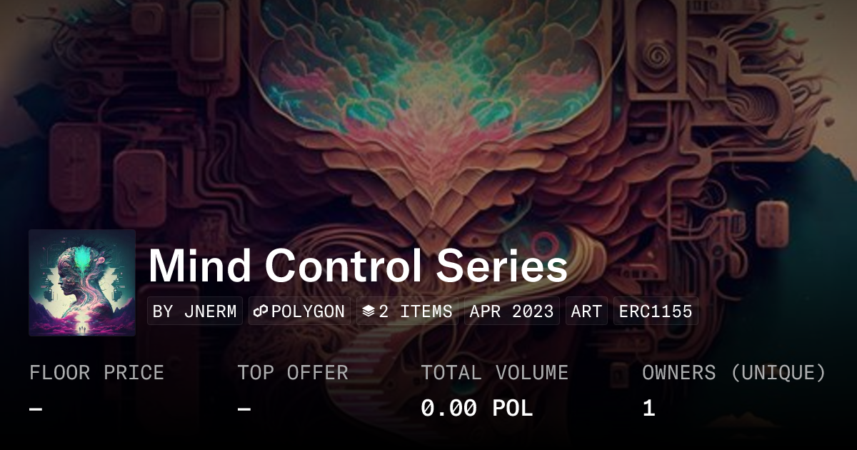 Mind Control Series - Collection | OpenSea