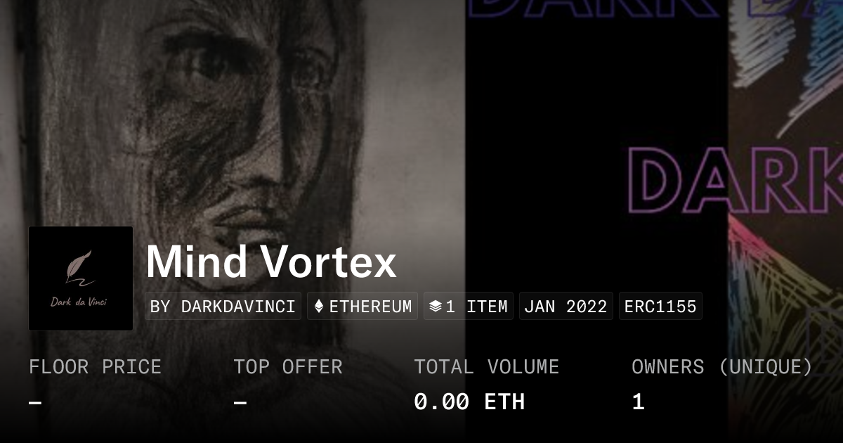 Mind Vortex - Collection | OpenSea