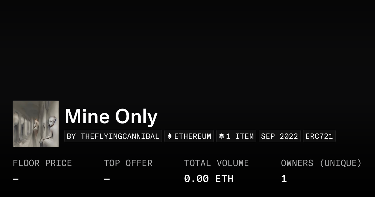 Mine Only - Collection | OpenSea