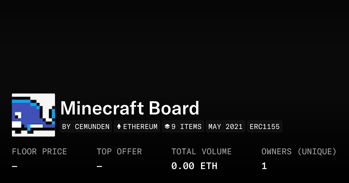 Minecraft Board - Collection | OpenSea