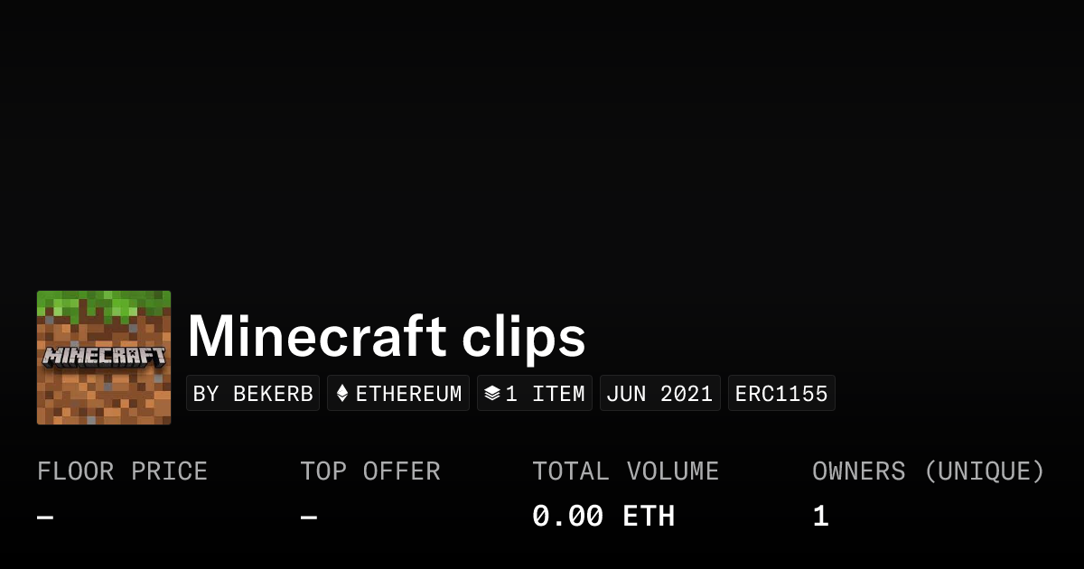 Minecraft clips - Collection | OpenSea