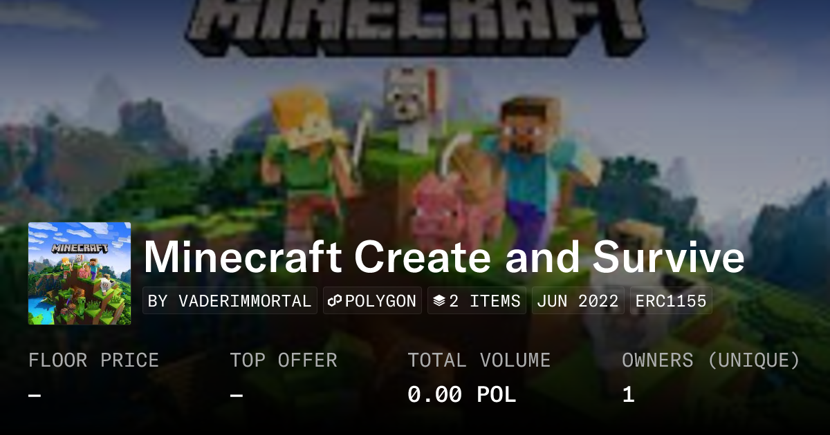 Minecraft Create and Survive - Collection | OpenSea