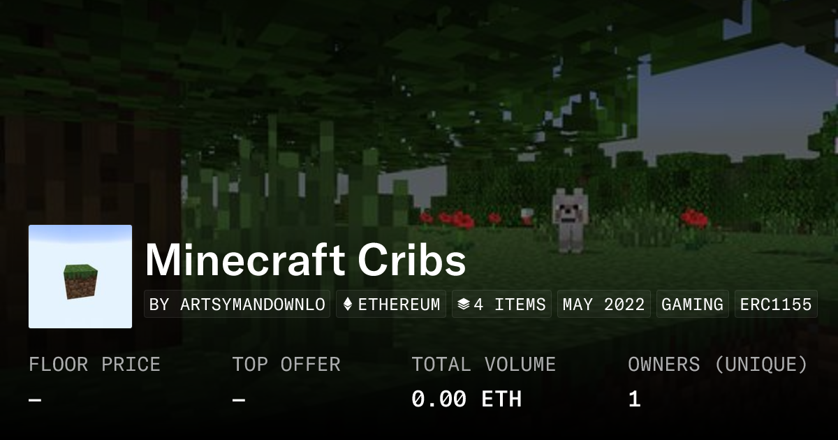 Minecraft Cribs - Collection | OpenSea