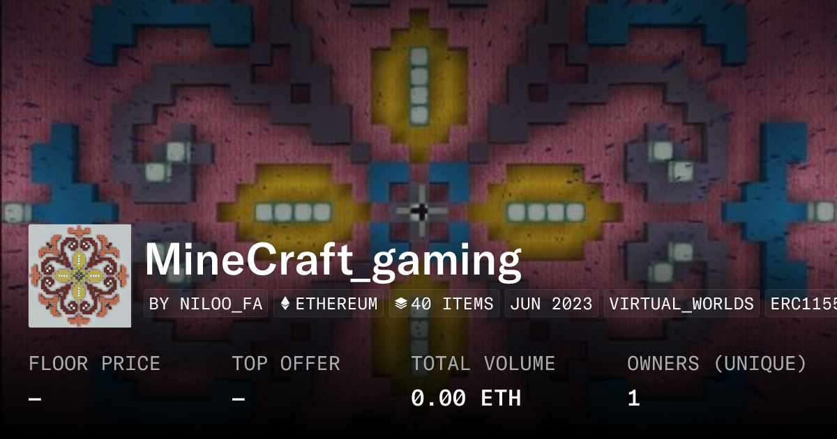 MineCraft_gaming - Collection | OpenSea