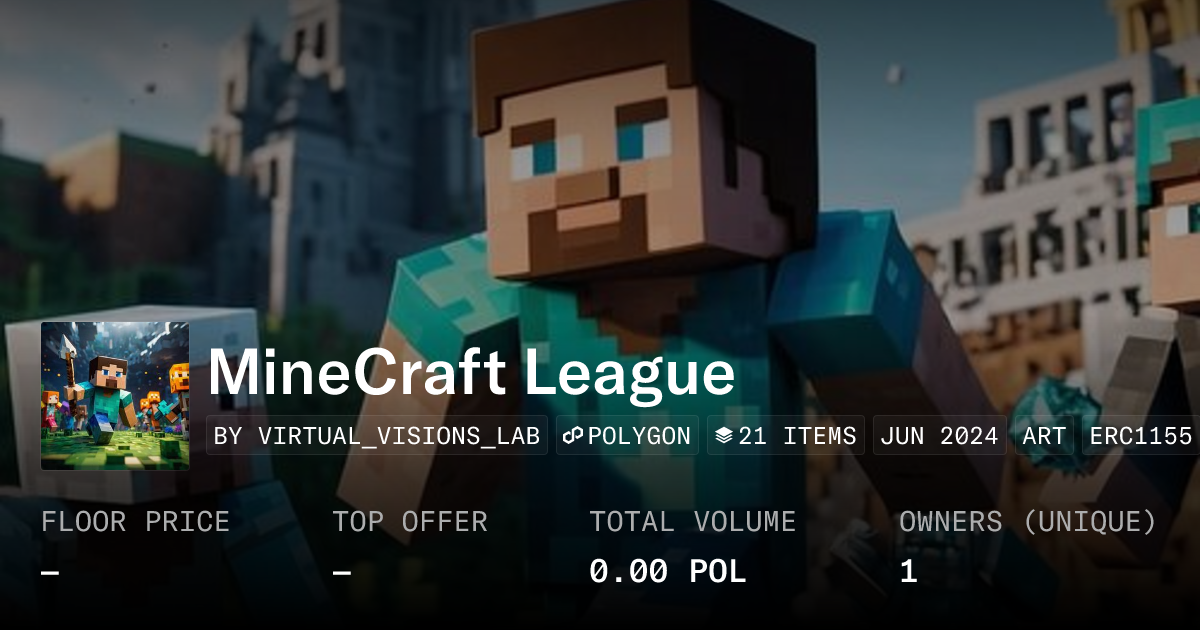MineCraft League - Collection | OpenSea