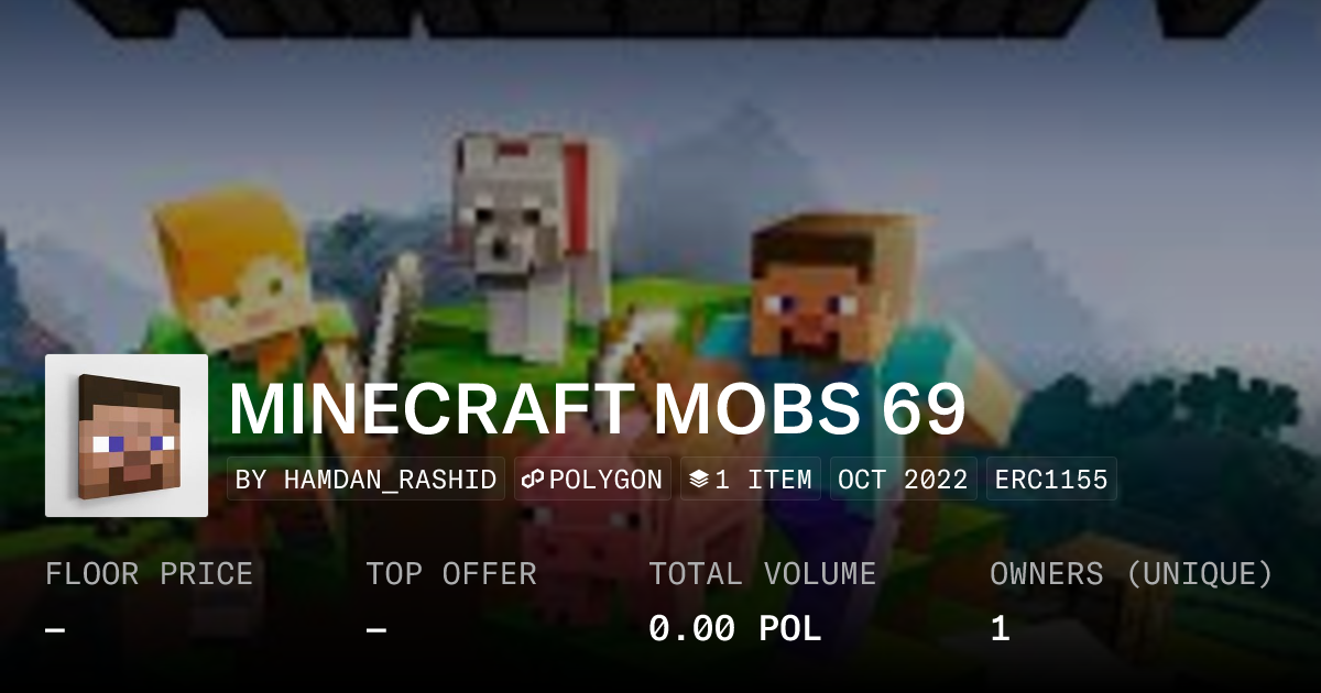 MINECRAFT MOBS 69 - Collection | OpenSea