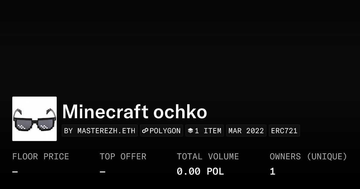 Minecraft ochko - Collection | OpenSea