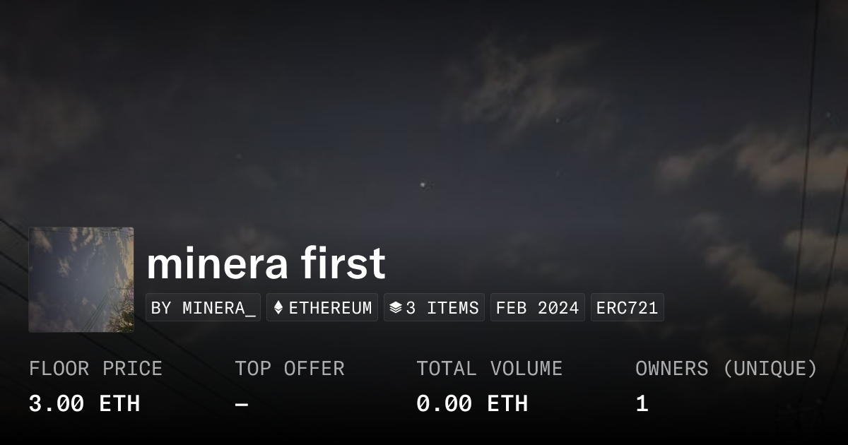 minera first - Collection | OpenSea