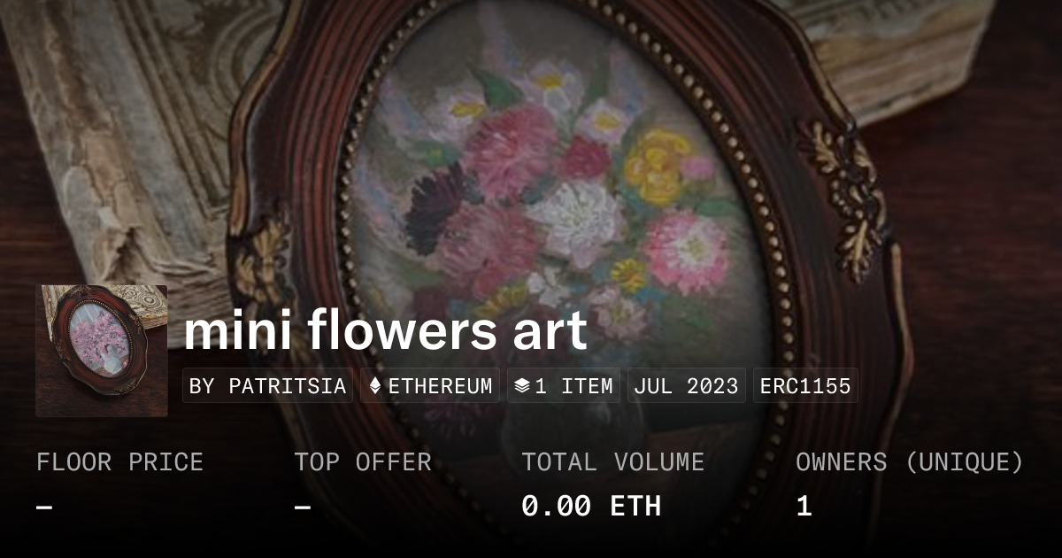 mini flowers art - Collection | OpenSea