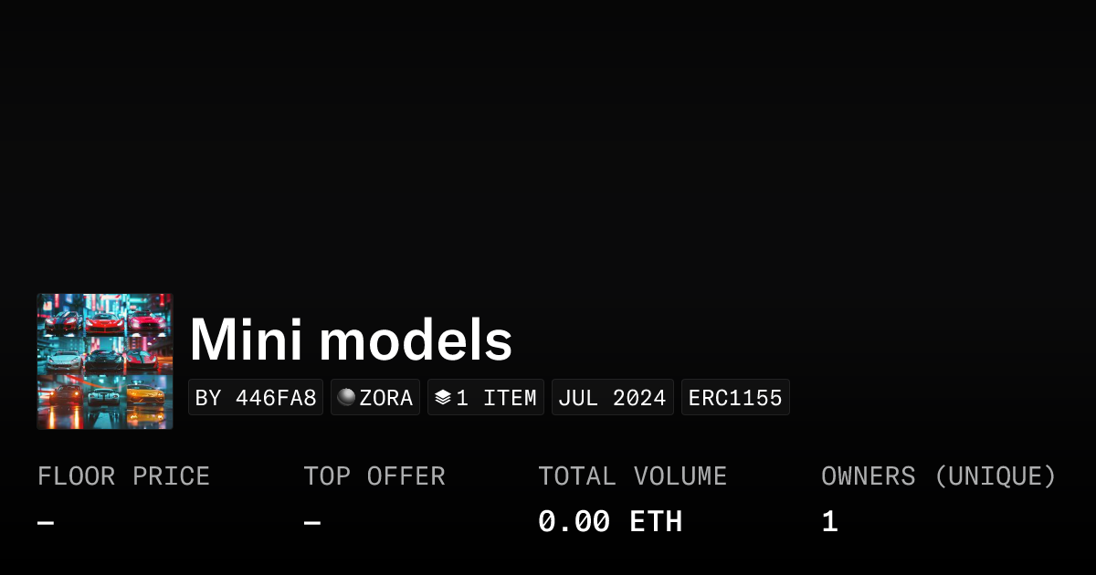 Mini models - Collection | OpenSea