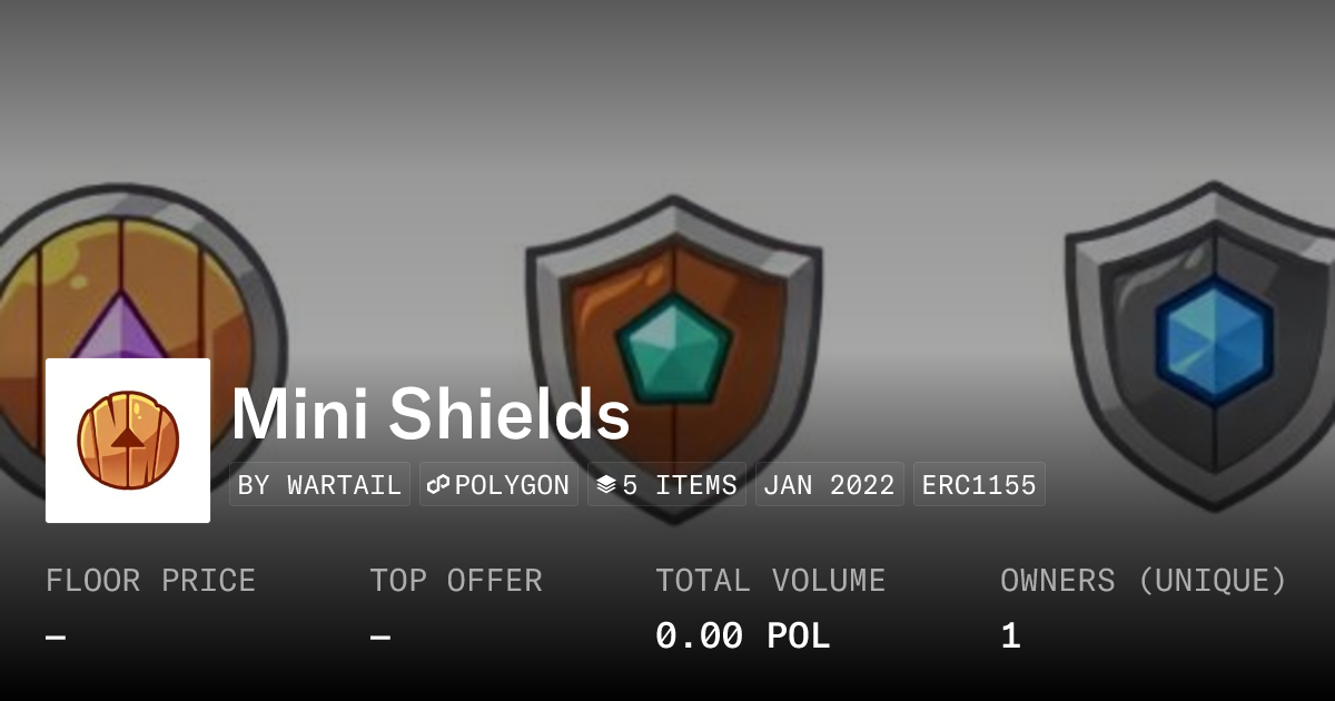 Mini Shields - Collection | OpenSea