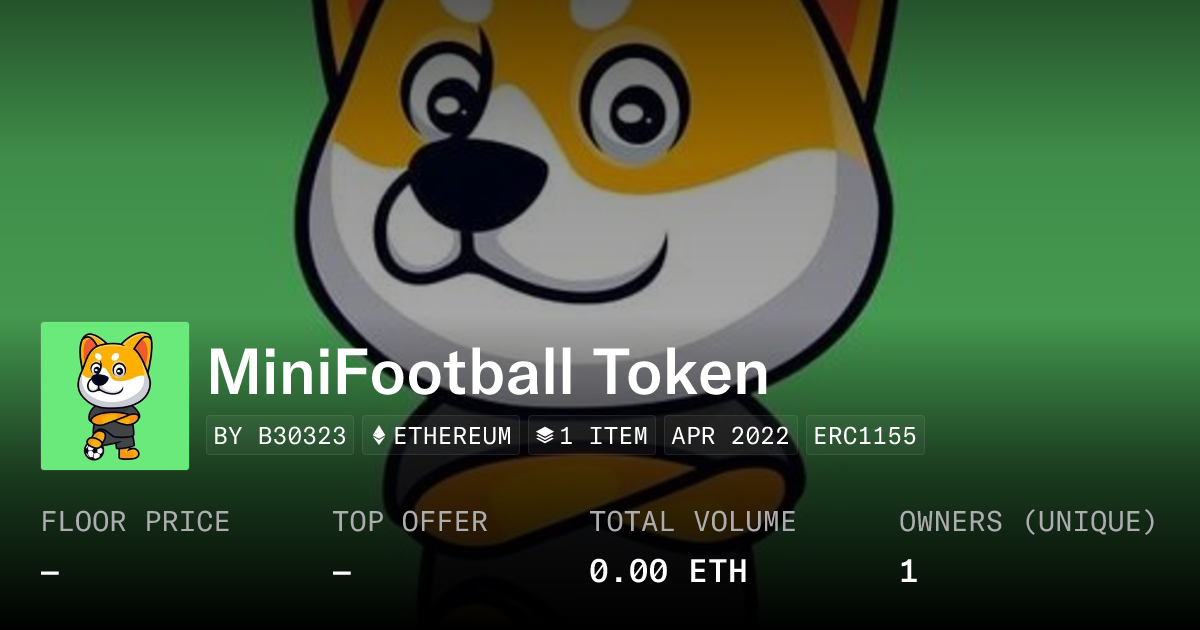 MiniFootball Token - Collection | OpenSea