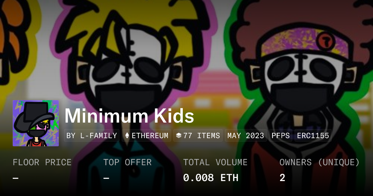 Minimum Kids - Collection | OpenSea
