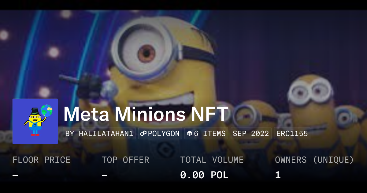 Meta Minions NFT - Collection | OpenSea