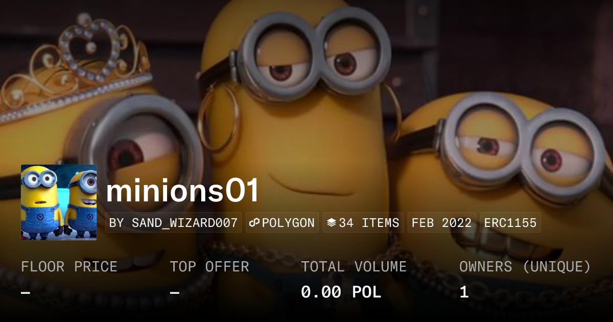 minions01 - Collection | OpenSea