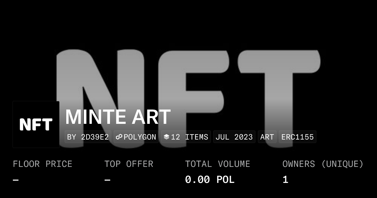 MINTE ART - Collection | OpenSea
