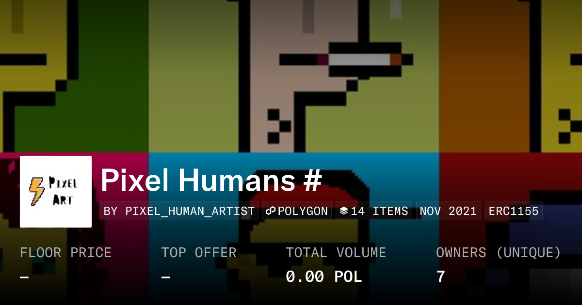 Pixel Humans # - Collection | OpenSea