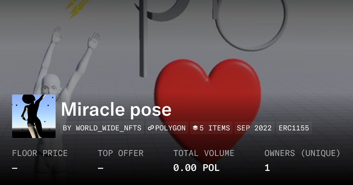 Miracle pose - Collection | OpenSea