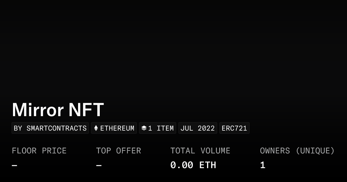 Mirror NFT - Collection | OpenSea