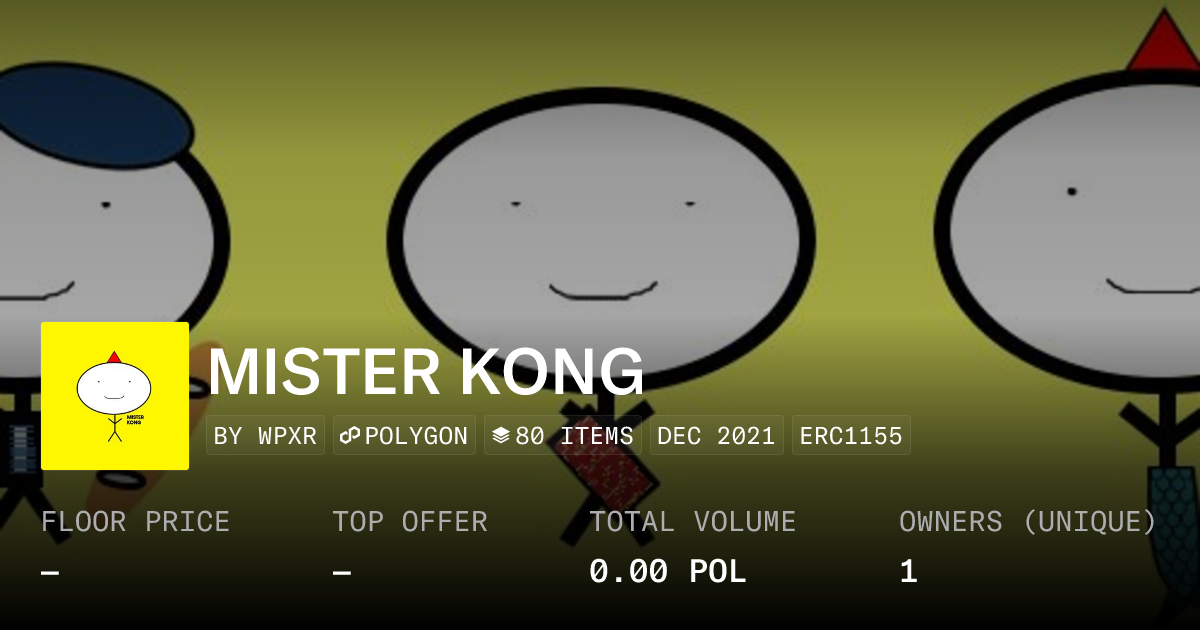 MISTER KONG - Collection | OpenSea