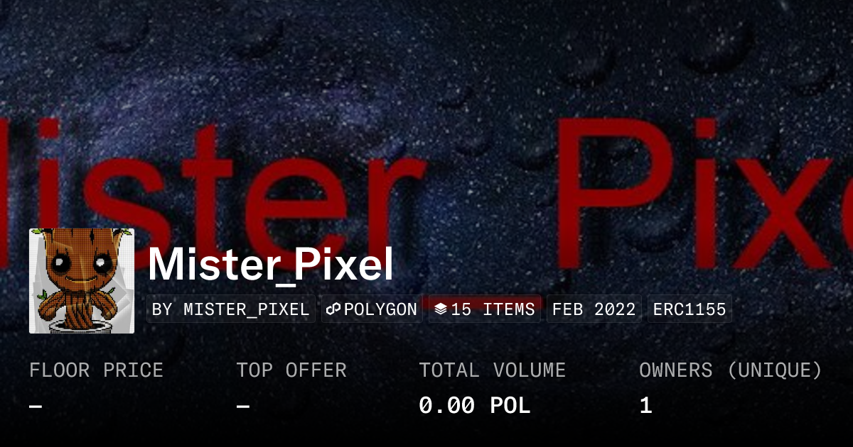 Mister_Pixel - Collection | OpenSea