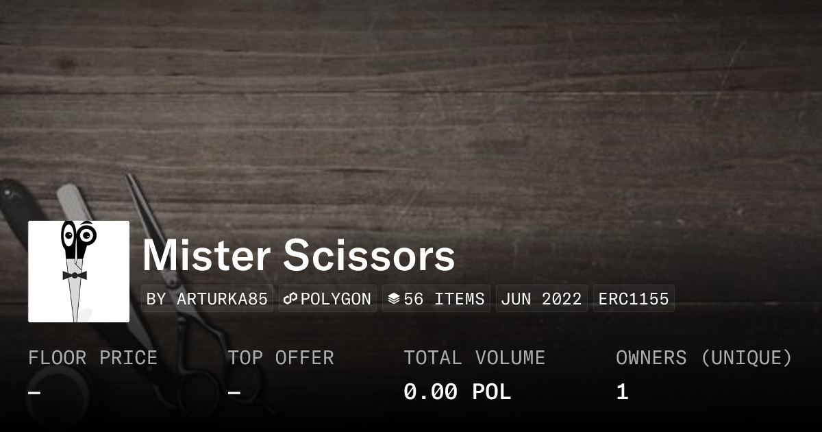 Mister Scissors - Collection | OpenSea
