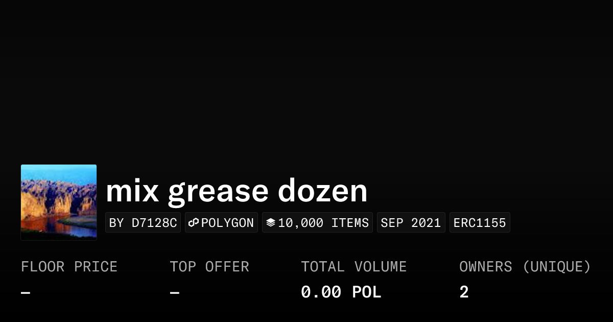 mix grease dozen - Collection | OpenSea