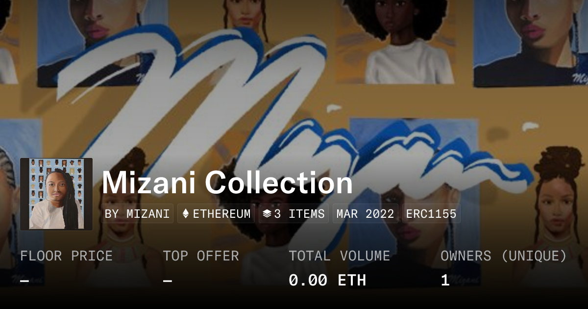 Mizani Collection - Collection | OpenSea