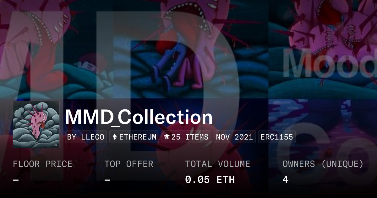 MMD_Collection - Collection | OpenSea
