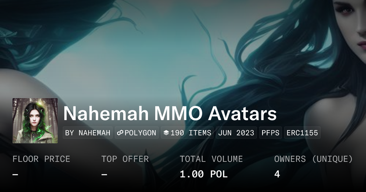 Nahemah MMO Avatars - Collection | OpenSea