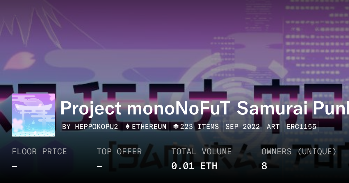 Project monoNoFuT Samurai Punks - Collection | OpenSea