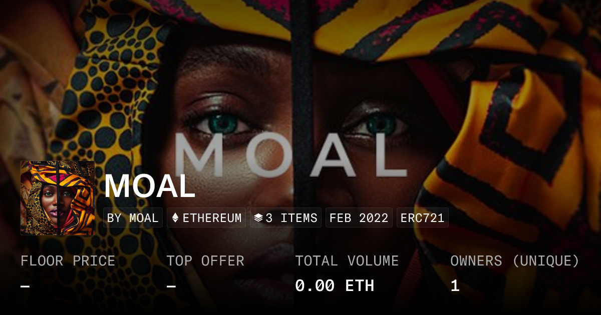 MOAL - Collection | OpenSea