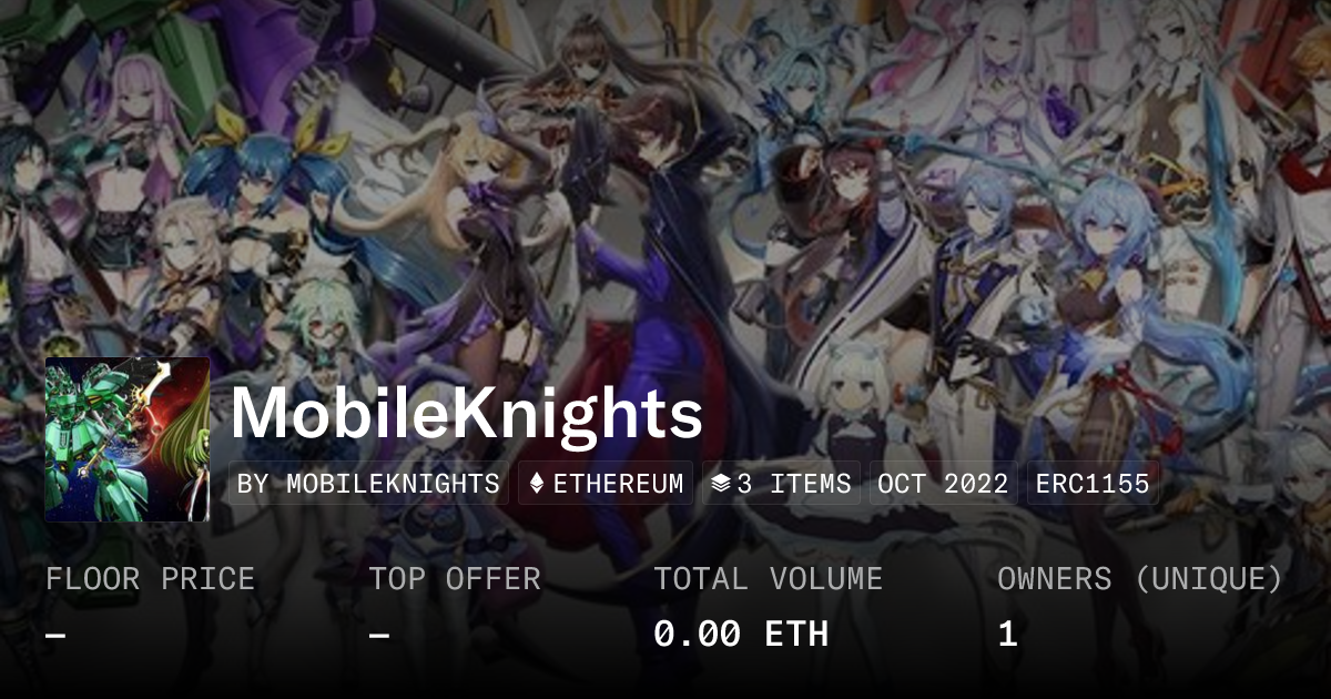 MobileKnights - Collection | OpenSea