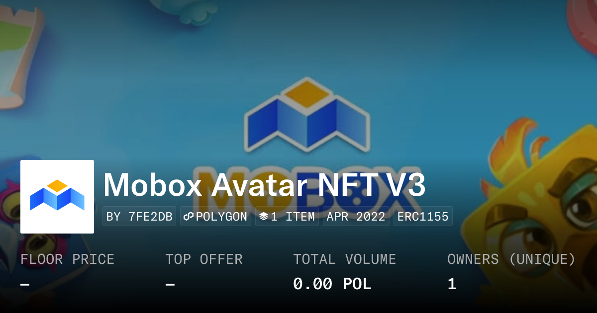 Mobox Avatar NFT V3 - Collection | OpenSea
