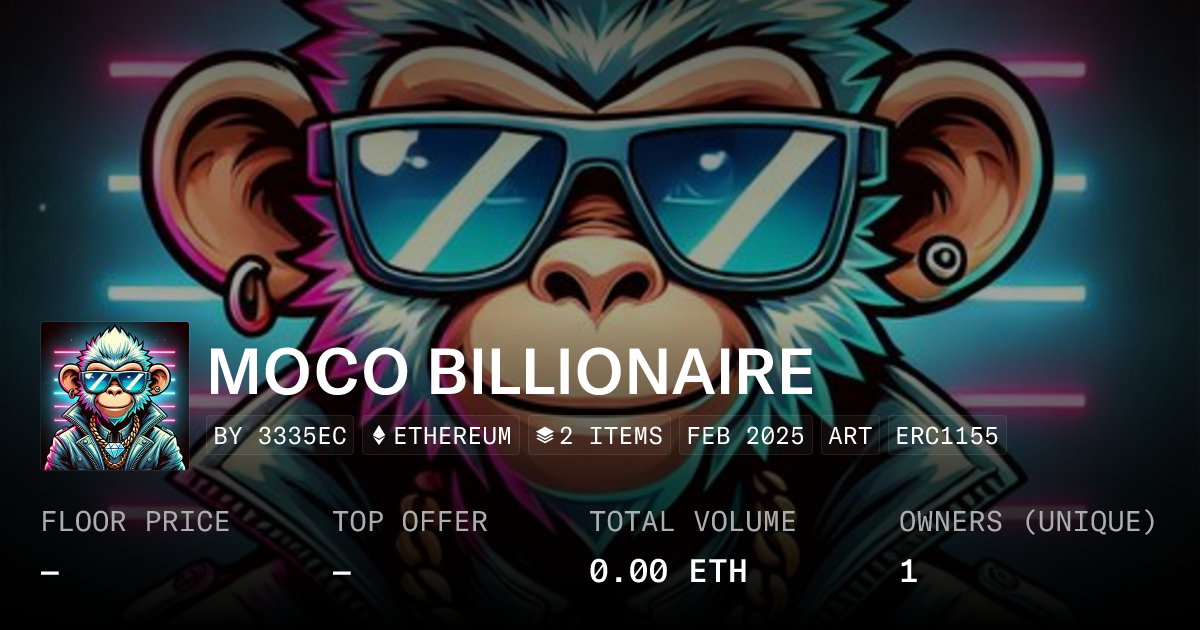 MOCO BILLIONAIRE - Collection | OpenSea