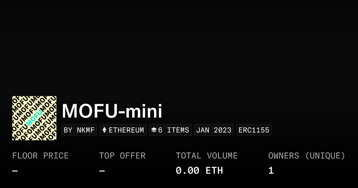 MOFU-mini - Collection | OpenSea