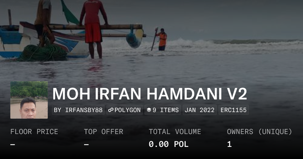 MOH IRFAN HAMDANI V2 - Collection | OpenSea