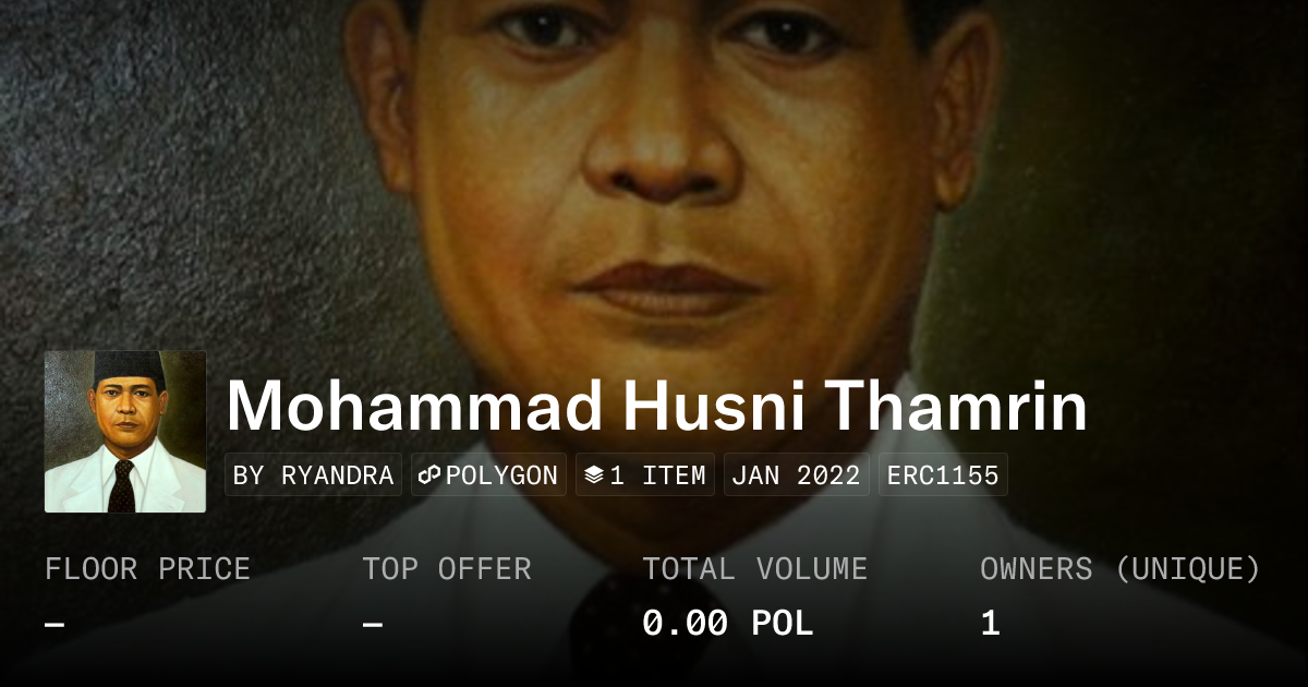 Mohammad Husni Thamrin - Collection | OpenSea