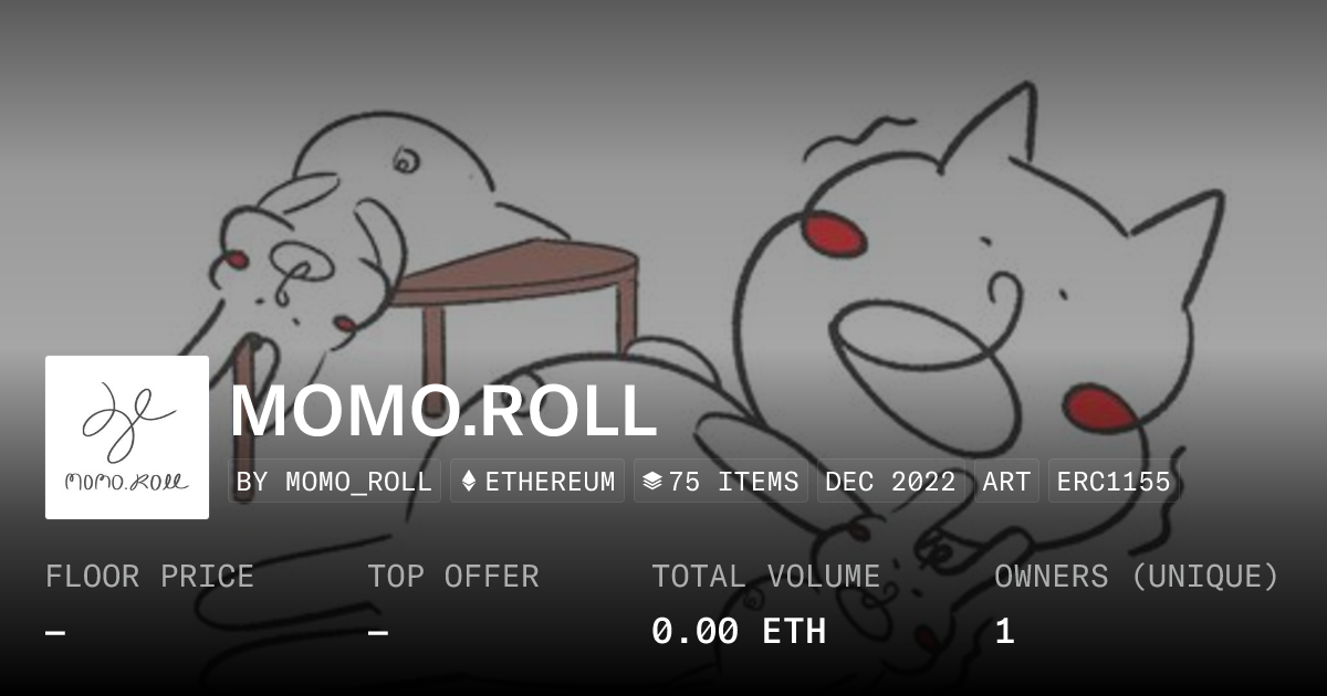 MOMO.ROLL - Collection | OpenSea