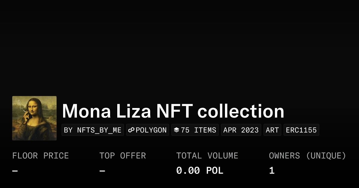 Mona Liza NFT collection - Collection | OpenSea