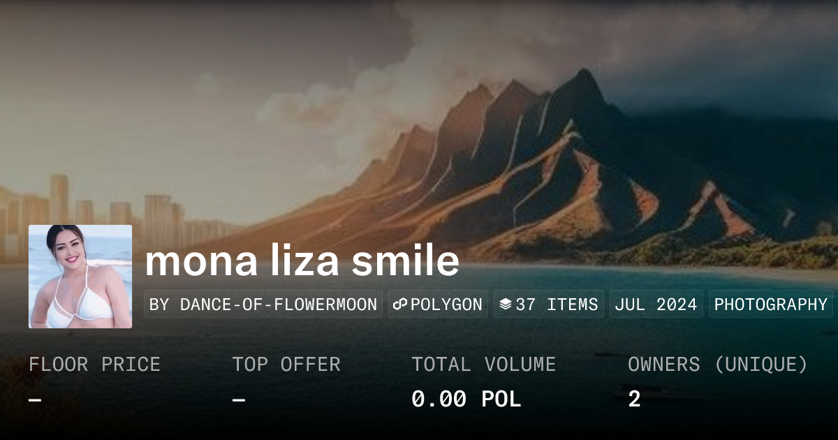 mona liza smile - Collection | OpenSea