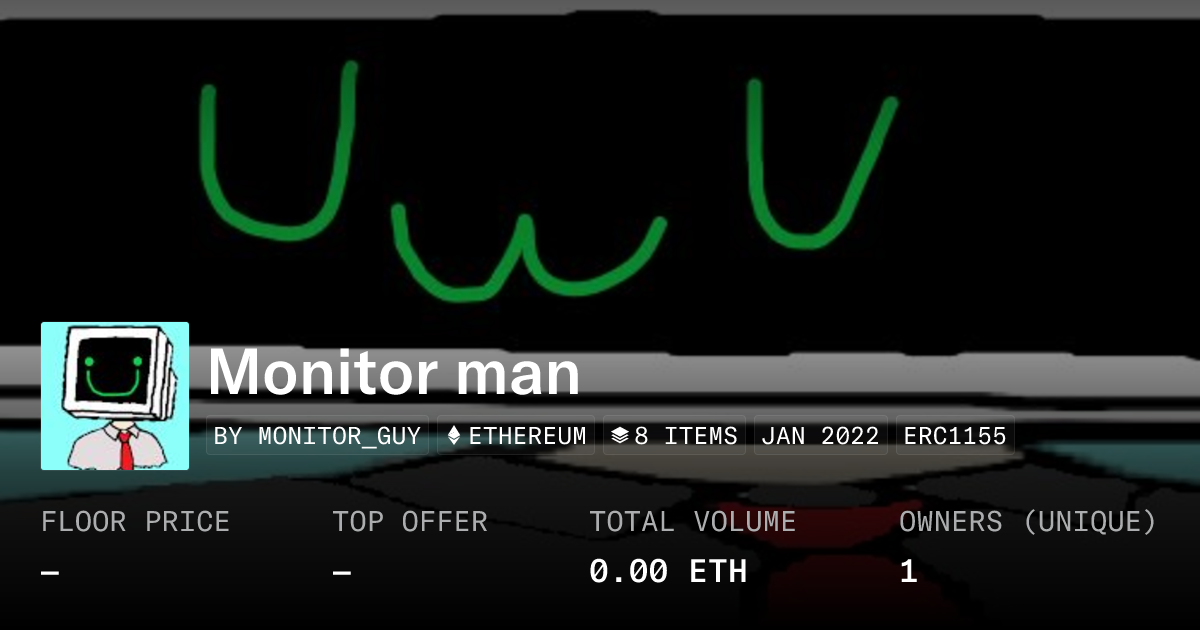 Monitor man - Collection | OpenSea